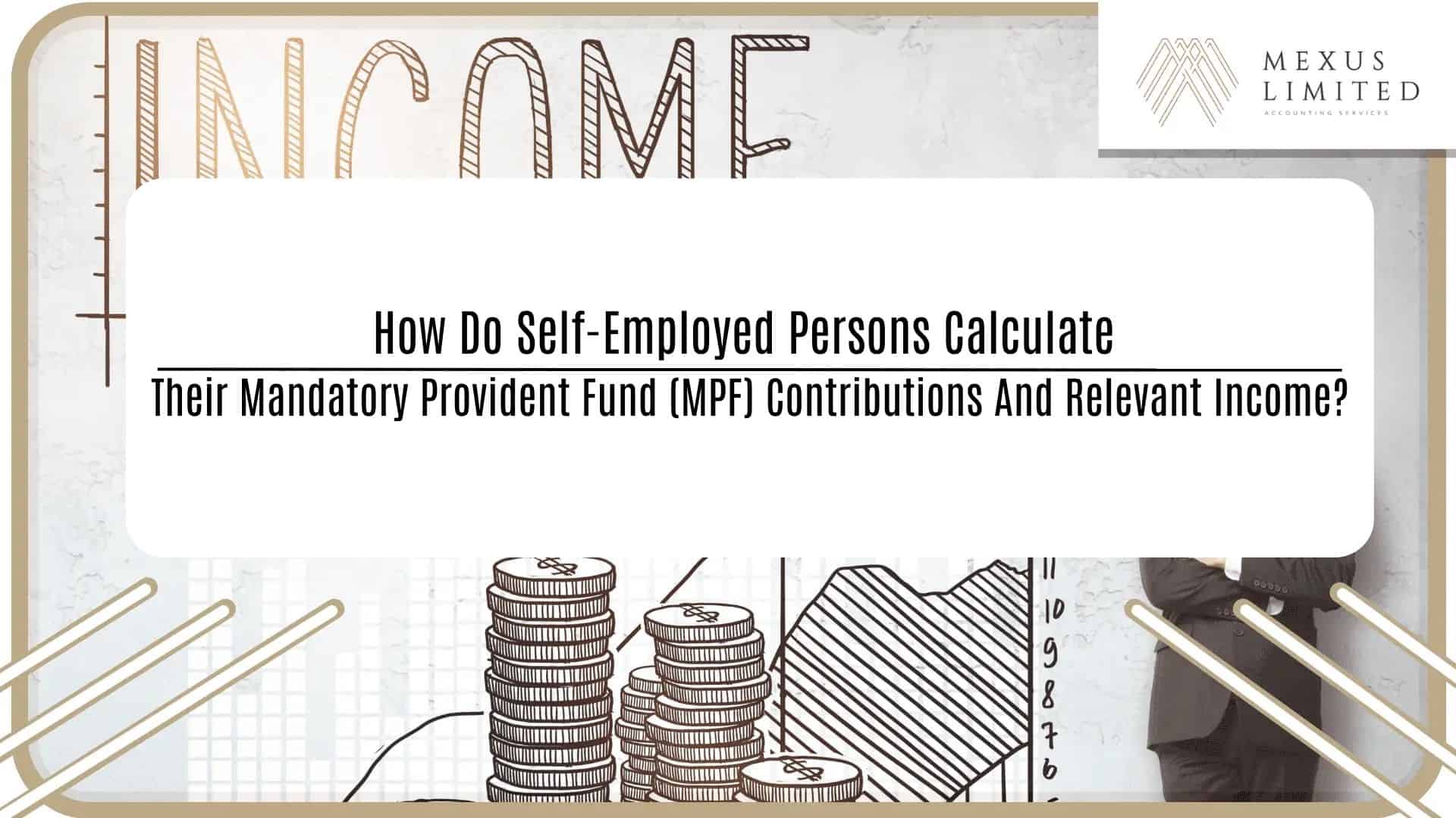 How do self-employed persons calculate their Mandatory Provident Fund (MPF) contributions and ...