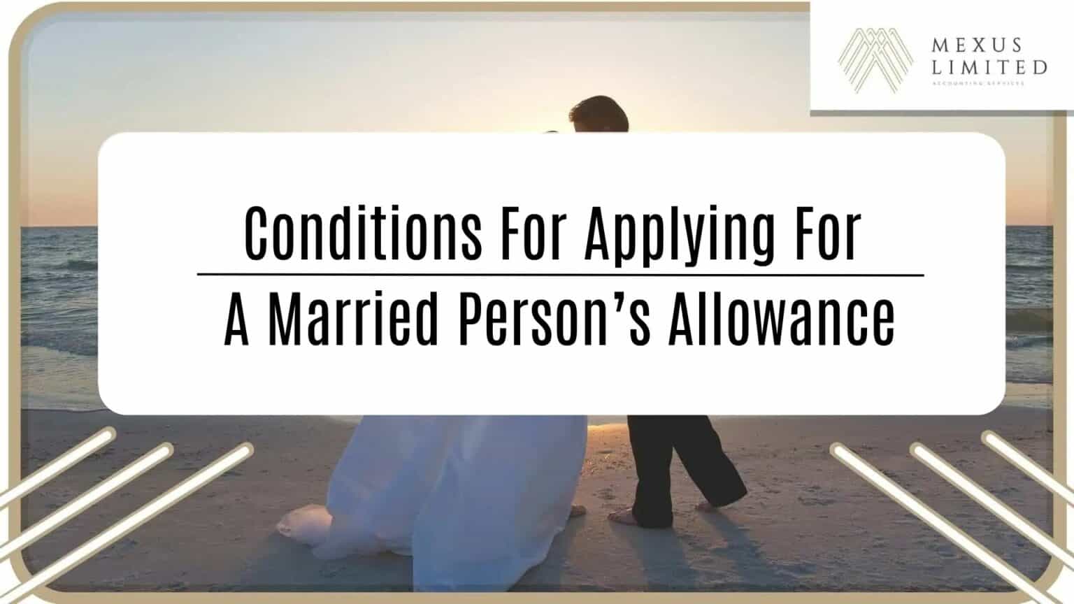 Conditions for applying for a married person's allowance (2024) - Mexus ...