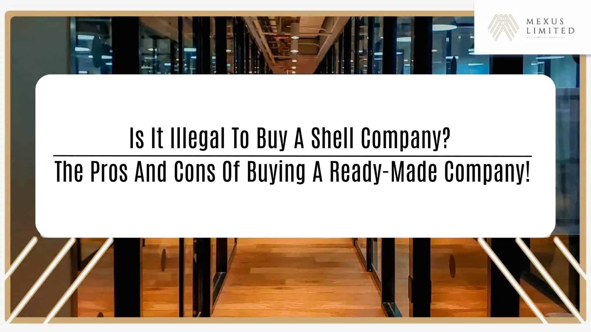 Is it illegal to buy a shell company? The pros and cons of buying a ...
