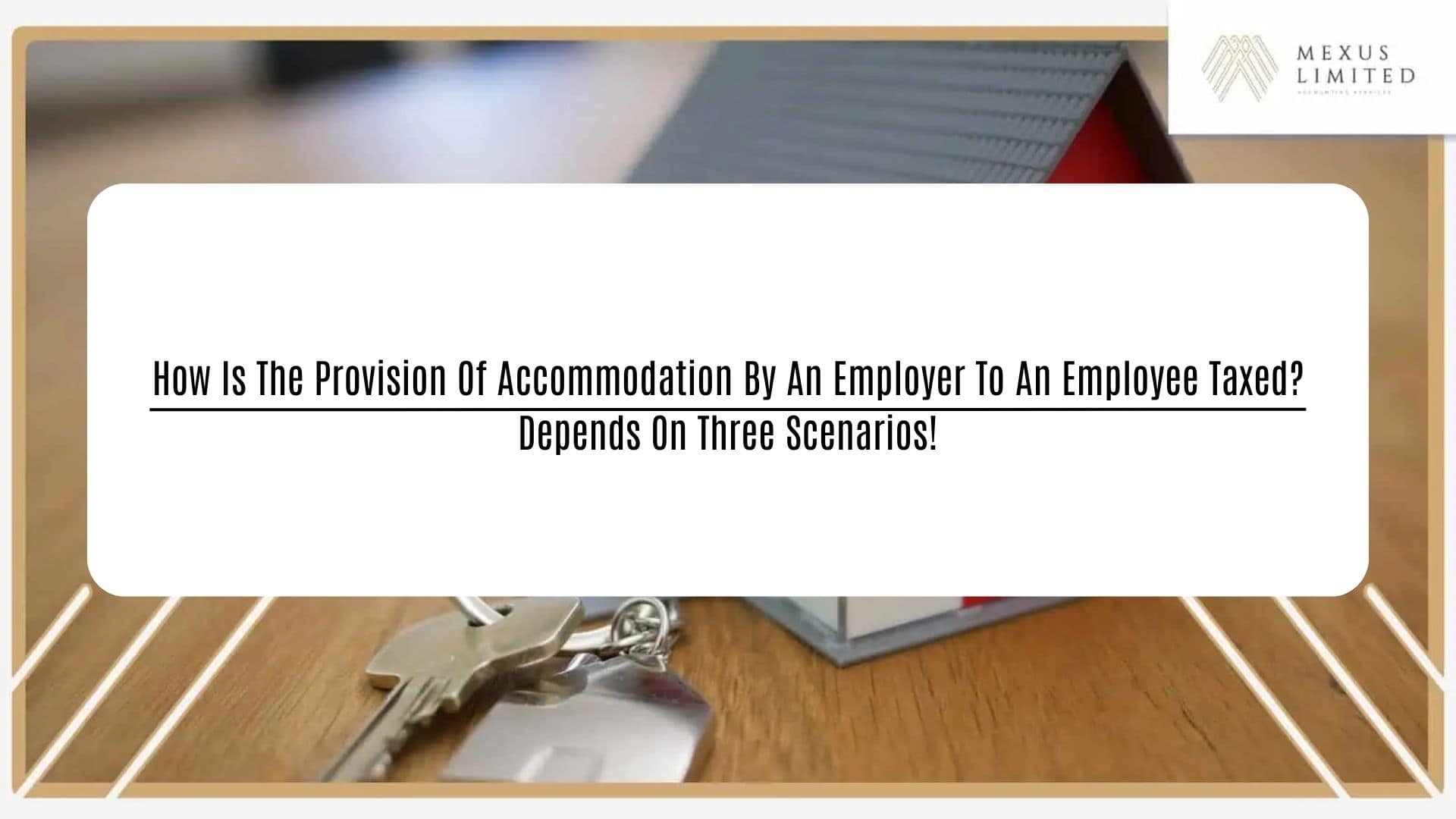 How is the provision of accommodation by an employer to an employee ...