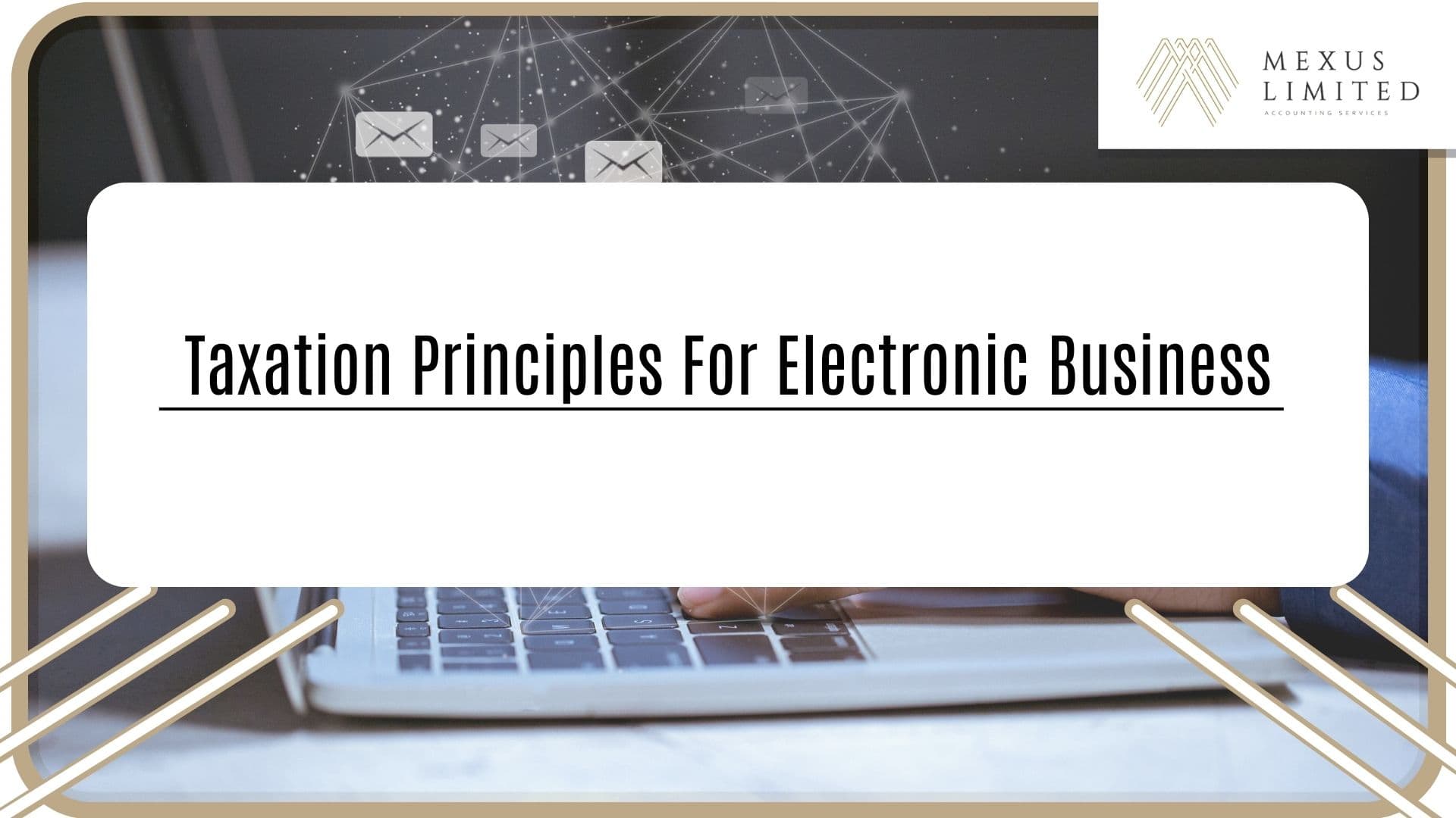 Taxation Principles for Electronic Business (2024) - Mexus 會計事務所