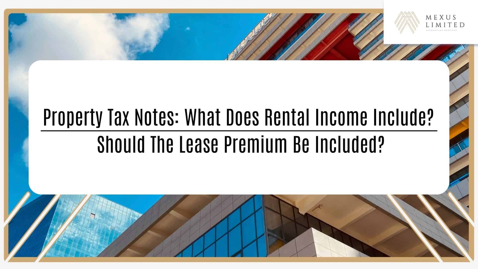 Property Tax Notes: What Does Rental Income Include? Should the lease ...