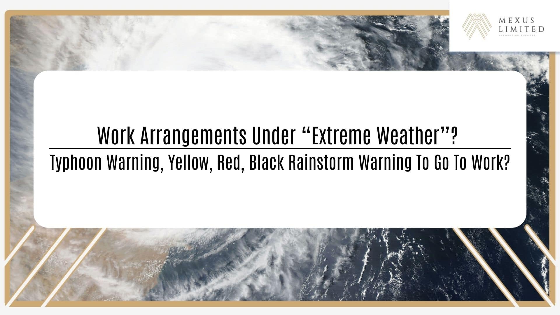 Work arrangements under "extreme weather"? Typhoon warning, yellow, red ...