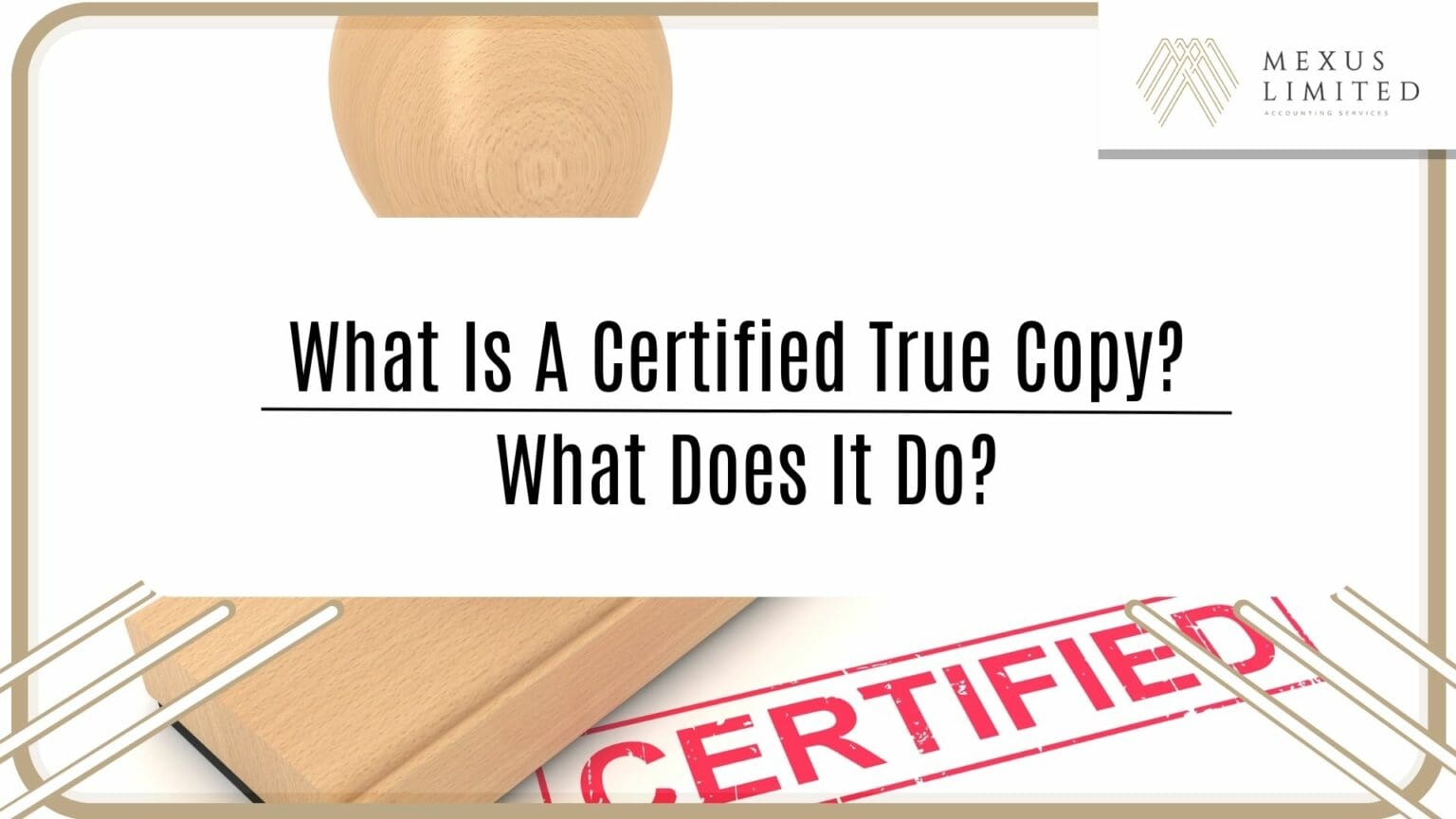 What is a Certified True Copy? What does it do? (2024) - Mexus 會計事務所