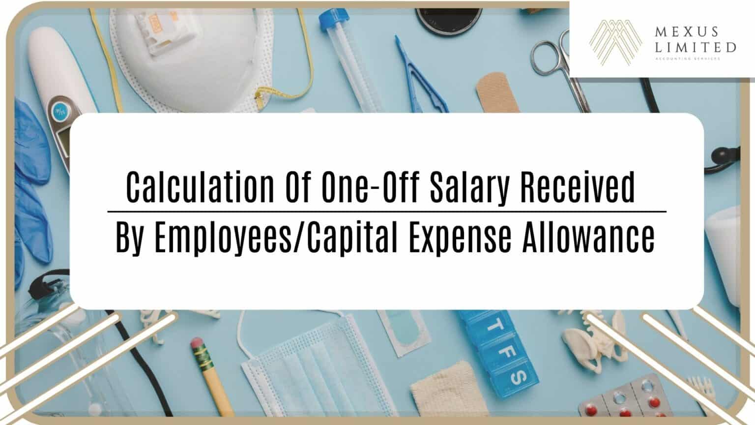 Calculation of one-off salary received by employees/capital expense ...