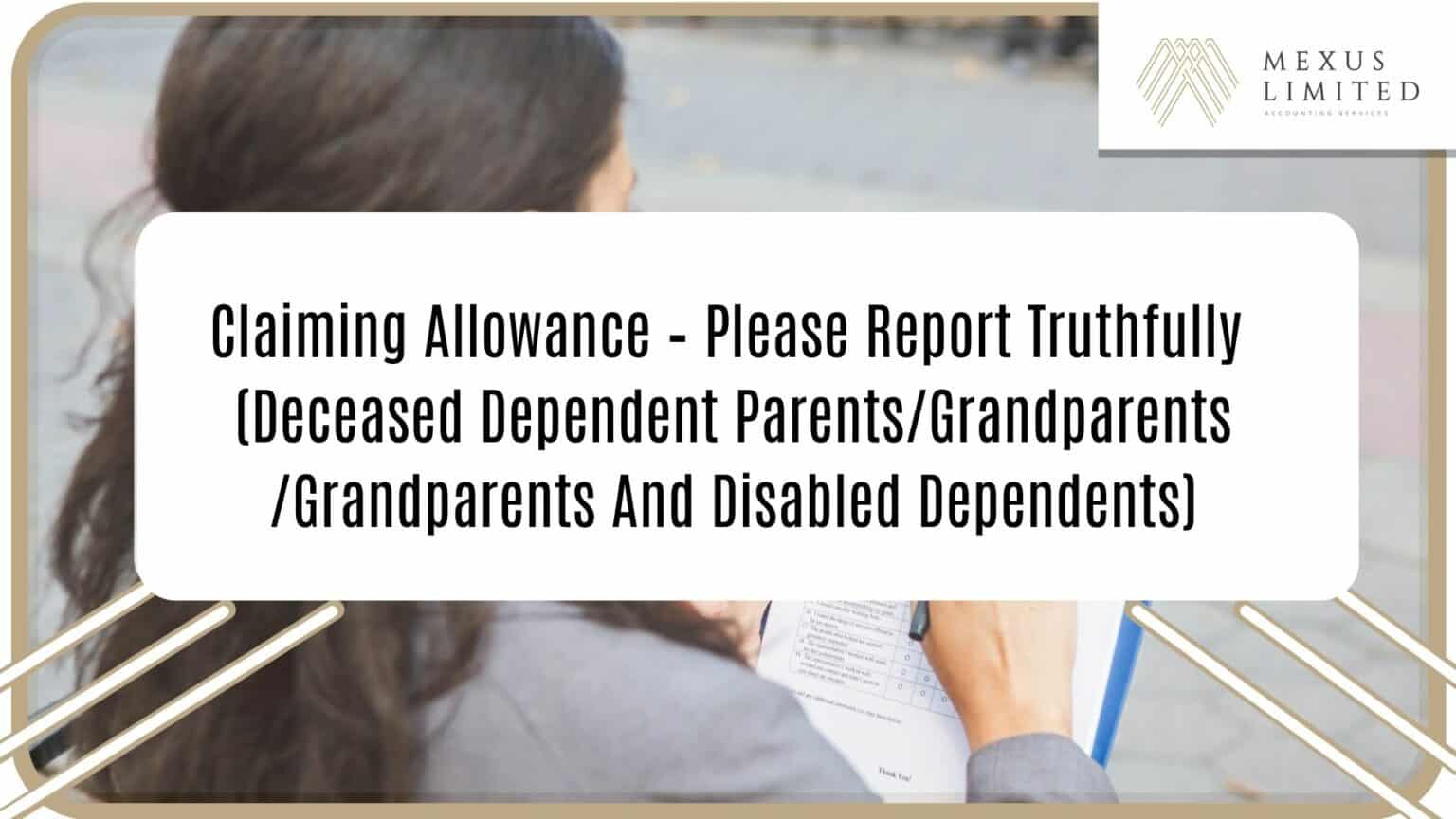 Claiming Allowance - Please report truthfully (deceased dependent ...