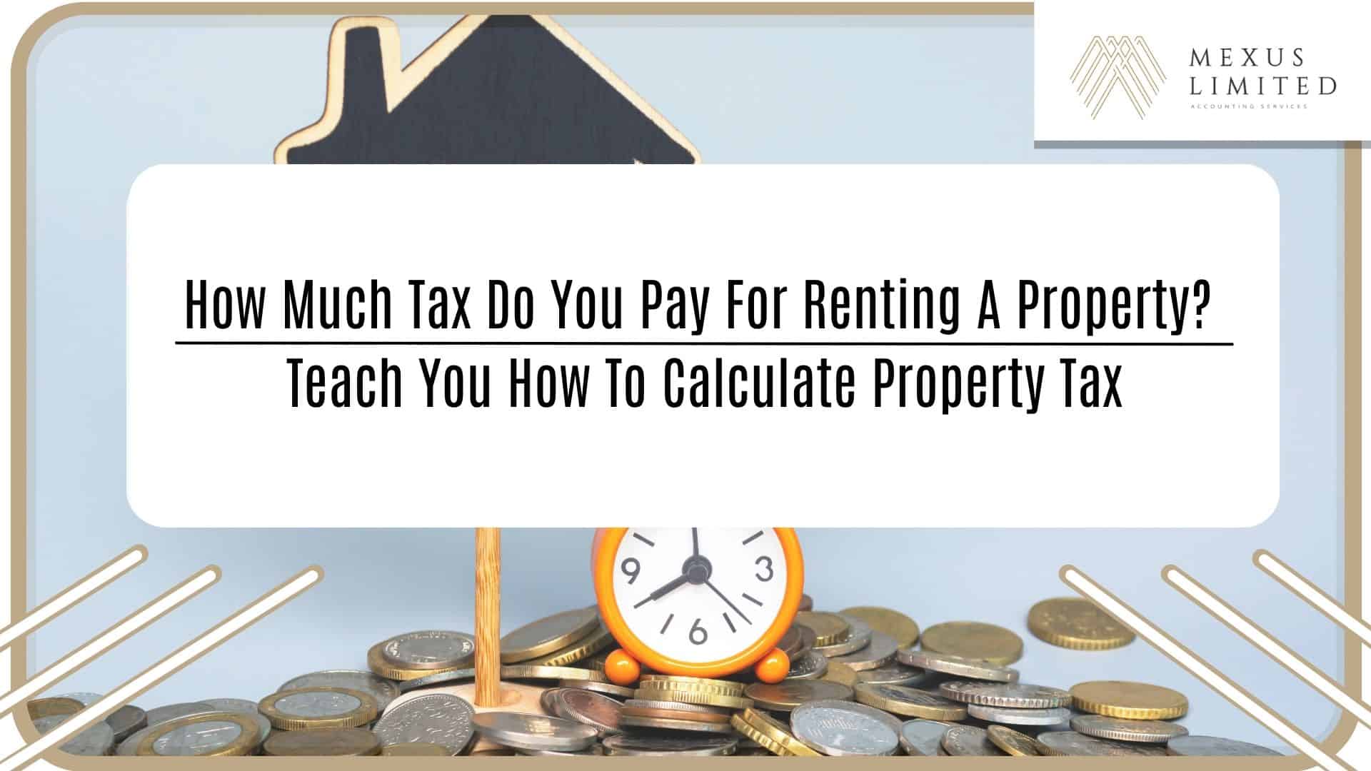 How much tax do you pay for renting a property? Teach you how