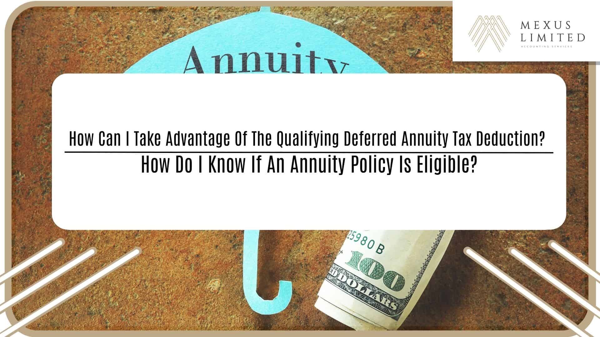 How can I take advantage of the qualifying deferred annuity tax