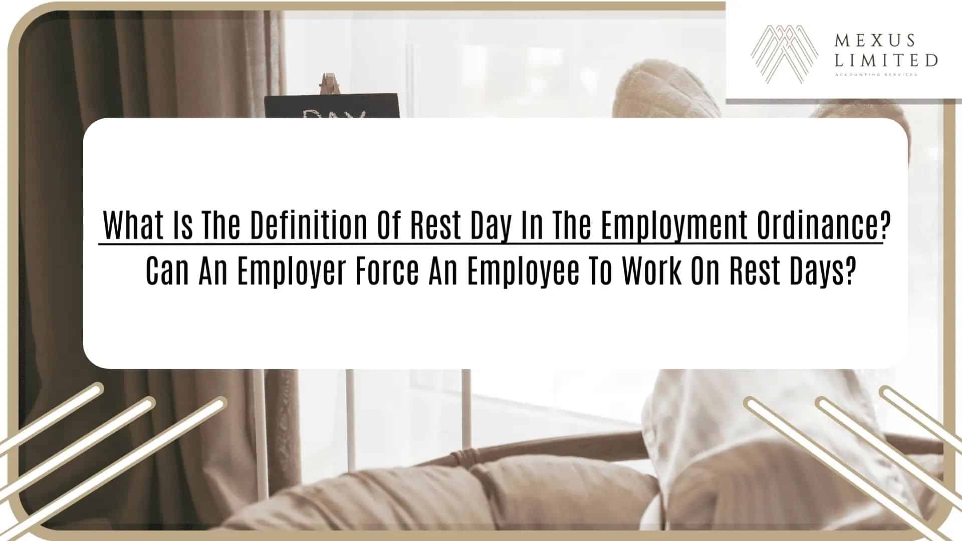 What is the definition of rest day in the Employment Ordinance? Can an ...